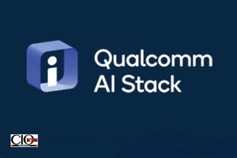 Qualcomm Ai Stack Portfolio Revolutionizes Developer Access Elets Cio