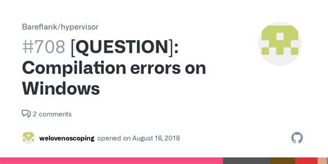 Question Compilation Errors On Windows · Issue 708 · Bareflank