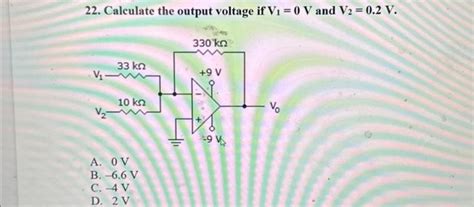 Solved Calculate The Output Voltage If V V And V Chegg