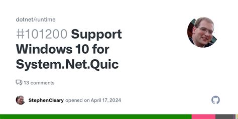 Support Windows 10 For Systemnetquic · Issue 101200 · Dotnetruntime