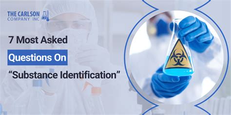 Top Questions About Substance Identification Answered