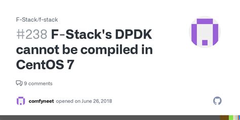 f stack s dpdk cannot be compiled in centos 7 · issue 238 · f stack f
