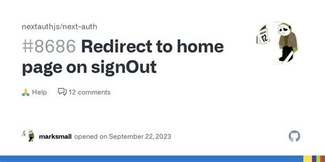 Redirect To Home Page On Signout · Nextauthjs Next Auth · Discussion 8686 · Github