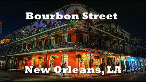 Bourbon Street New Orleans Night Tour Walking Tour In 4k Youtube