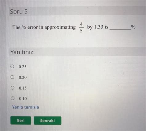 solved soru 5 the error in approximating by 1 33 is