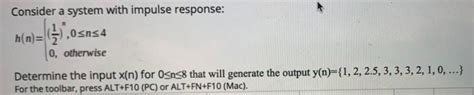 Solved Consider A System With Impulse Response 50sns4 0