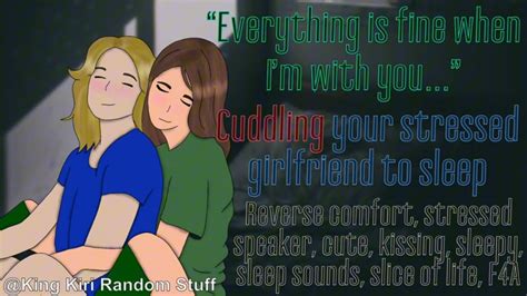 Cuddling your stressed girlfriend to sleep [reverse comfort/sleep ...