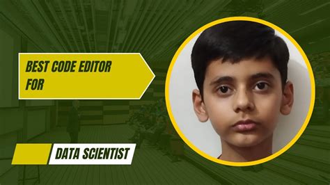 Best Code Editor For Data Science Youtube