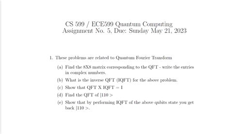 Solved Cs 599 Ece599 Quantum Computing Assignment No 5