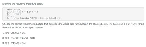 solved examine the recursive procedure below