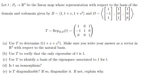 solved let t p2→r3 be the linear map whose representation