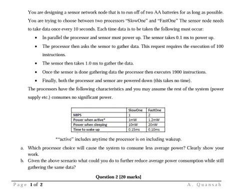 solved you are designing a sensor network node that is to