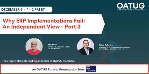 Why Erp Implementations Fail An Independent View Part 3 Erp Risk Advisors