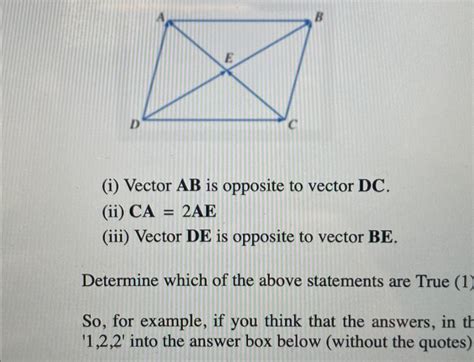 Solved I Vector AB Is Opposite To Vector Chegg Com