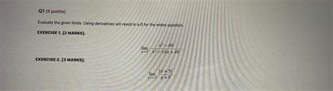 solved q1 5 ﻿points evaluate the given limits ﻿using