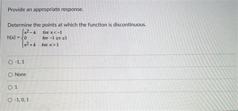 Solved How Many Types Of Discontinuities Does The Graph Chegg