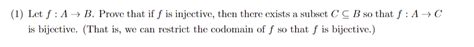 Solved 1 Let Fa→b Prove That If F Is Injective Then