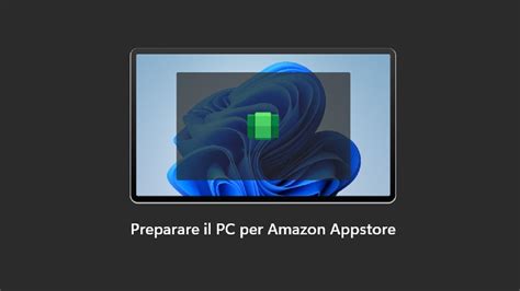 Windows 11 Le App Android Sono Arrivate In Italia Ecco Come Usarle