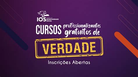 ios oferece 1 524 vagas em 9 cursos gratuitos de formação profissional