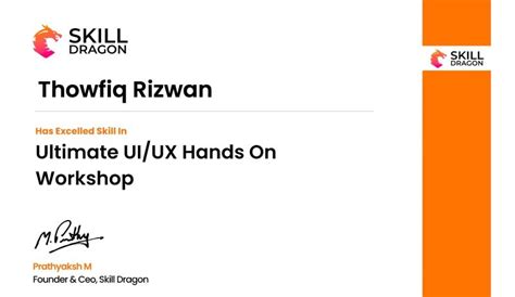 Thowfiq Rizwan M On Linkedin Skilldragon Uiux Skill
