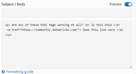 How To Use HTML Tags In Alert Templates Databricks Community