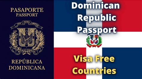 Dominican Republic Passport Visa Free Countries 2023 Youtube