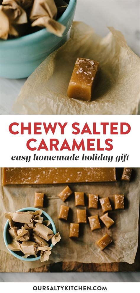 Soft And Chewy Sea Salted Caramels Our Salty Kitchen Salted Caramel