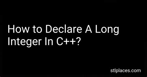 How To Declare A Long Integer In C In 2025
