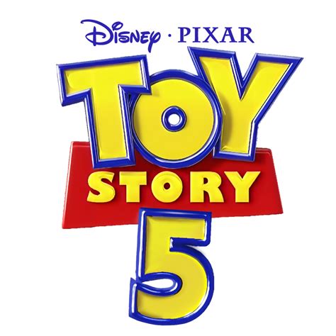 Toy Story 5 Final Verison Logo Png By Leonancnemoji2008 On Deviantart