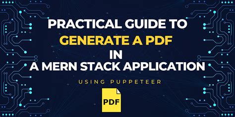 practical guide to generate a pdf in a mern stack application by