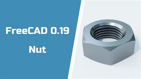 Freecad 019 Part Design Nut Youtube