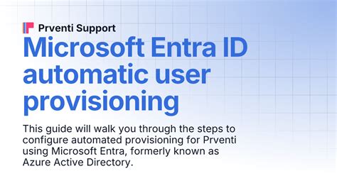 Microsoft Entra Id Automatic User Provisioning Prventi Support