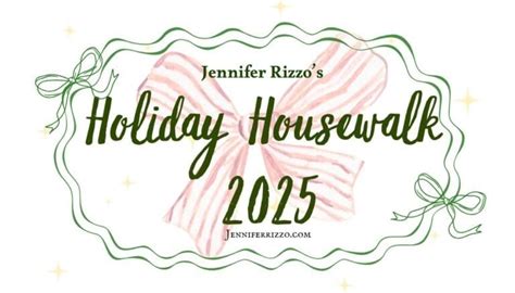 Holiday Housewalk 2025 Jennifer Rizzo