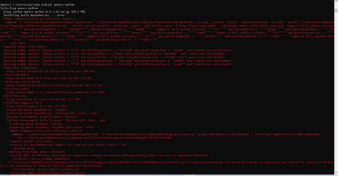 Python I Am Unable To Install Opencv Stack Overflow