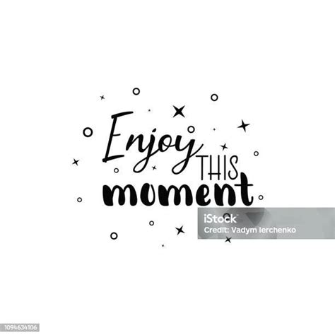 매 순간을 즐길 수 있습니다 레터링 동기 부여 견적입니다 서 예 벡터 일러스트입니다 인생대사에 대한 스톡 벡터 아트 및 기타 이미지 인생대사 즐거움 개념 Istock