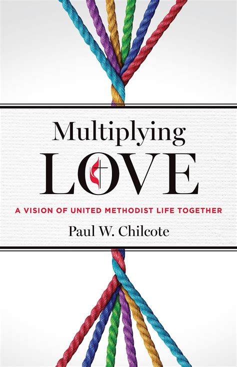 Multiplying Love Chilcote Paul W 9781791032814 Books