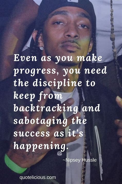 47 Inspiring Nipsey Hussle Quotes And Sayings On Music Success Hustle