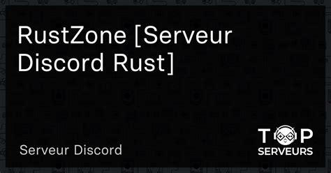 Rustzone Serveur Discord Rust Serveur Discord