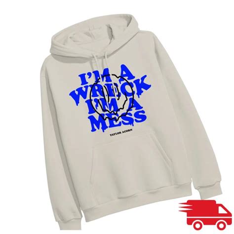 Taylor Acorn Merch Store Im A Wreck Sand Hooded Newest Fashion Trends