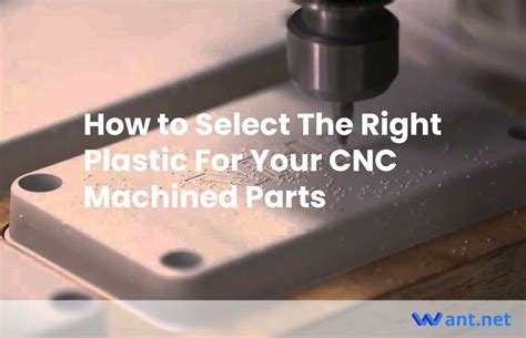 Comment Sélectionner Le Bon Plastique Pour Vos Pièces Usinées Cnc