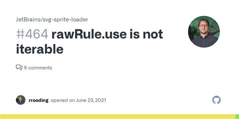 RawRule Use Is Not Iterable Issue JetBrains Svg Sprite Loader GitHub