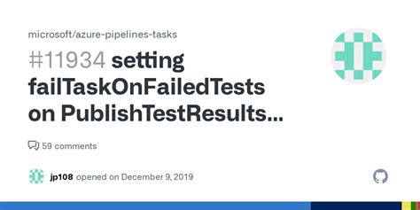 Setting Failtaskonfailedtests On Publishtestresults Task Does Not Fail Task · Issue 11934