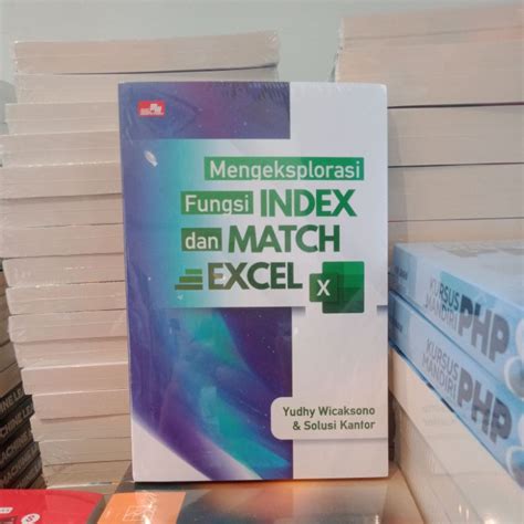 Jual Mengeksplorasi Fungsi Index Dan Match Excel Shopee Indonesia