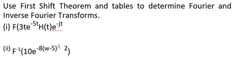 Solved Use First Shift Theorem And Tables To Determine