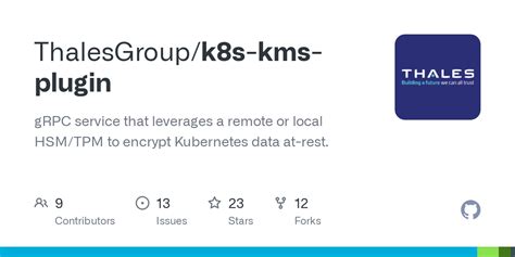 github thalesgroup k8s kms plugin grpc service that leverages a
