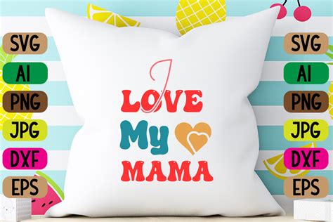 I Love My Mama Retro Design Graphic By Graphicmart · Creative Fabrica