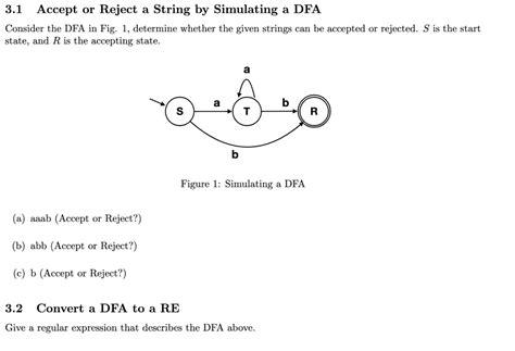 solved 3 1 accept or reject a string by simulating a dfa