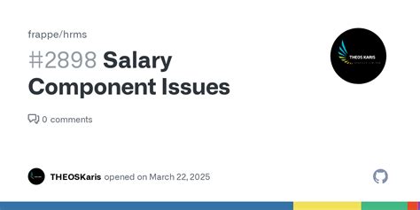 salary component issues · issue 2898 · frappe hrms · github