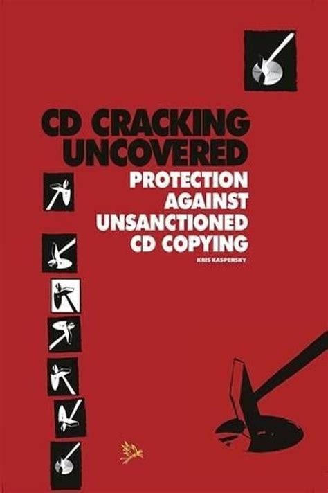 cd cracking uncovered protection against unsanctioned kris kaspersky