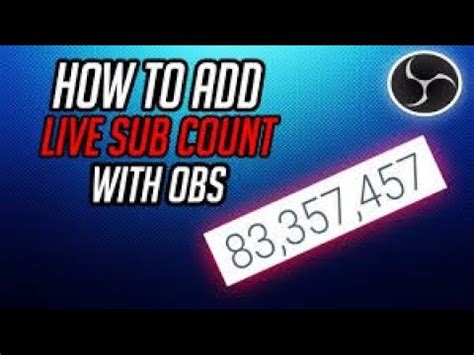 HOW TO ADD LIVE SUBSCRIBER COUNT IN OBS STUDIO YouTube